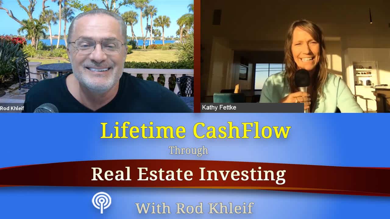 Kathy Fettke – Real Estate Market Cycle | Rod Khleif